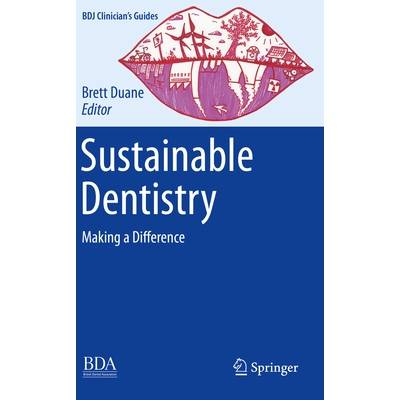 预订 Sustainable Dentistry Making a Difference 可持续牙科：与众不同 9783031080012