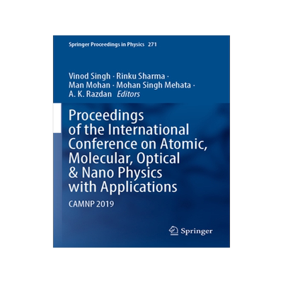 [预订]Proceedings of the International Conference on Atomic, Molecular, Optical & Nano Physics with Applications