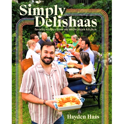 预订 Simply Delishaas: Favorite Recipes from My Midwestern Kitchen: A Cookbook