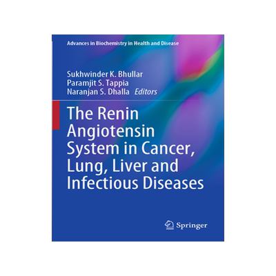 预订 The Renin Angiotensin System in Cancer, Lung, Liver and Infectious Diseases