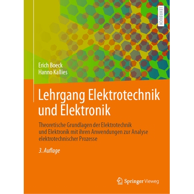 预订 Lehrgang Elektrotechnik Und Elektronik: Theoretische Grundlagen Der Elektrotechnik Und Elektronik Mit Ihren Anwendu