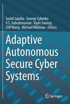 【预订】Adaptive Autonomous Secure Cyber Systems