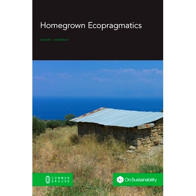 预订 Homegrown Ecopragmatics: 9781863351461