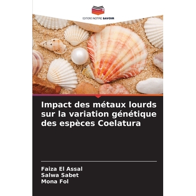 预订 Impact des métaux lourds sur la variation génétique des espèces Coelatura: 9786209233951