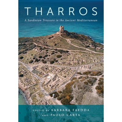 预订 Tharros: A Sardinian Treasure in the Ancient Mediterranean 塔罗斯：古代地中海的撒丁岛珍宝: 9780231220637