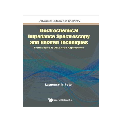 [预订]Electrochemical Impedance Spectroscopy & Related Techniques 9781800614505