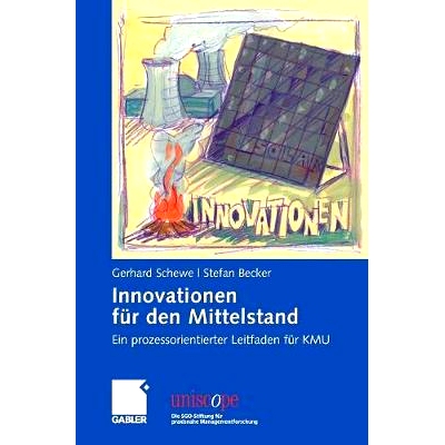 预订 Innovationen für den Mittelstand: Ein prozessorientierter Leitfaden für KMU: 9783834912374
