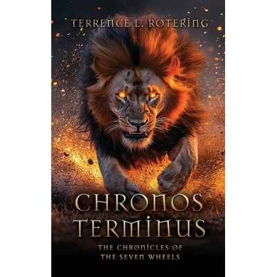 预订 Chronos Terminus: The Chronicles of the Seven Wheels 9798868527043