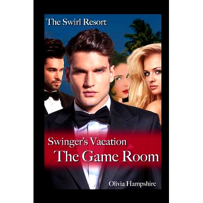 预订 The Swirl Resort Swinger’s Vacation: The Game Room: 9781980226918