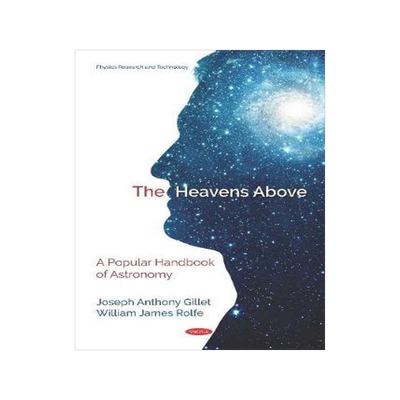 [预订]The Heavens Above: A Popular Handbook of Astronomy 9781536154917