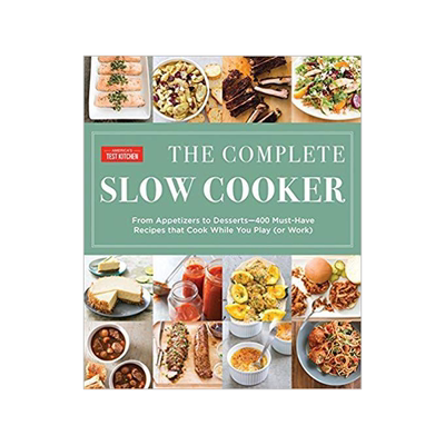 [预订]The Complete Slow Cooker: From Appetizers to Desserts - 400 Must-Have Recipes That Cook While You Pl 9781940352787