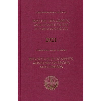 预订 Reports of Judgments, Advisory Opinions and Orders 2021 Bound Volume 判决、咨询意见和命令报告 2021 年合订本: 978921