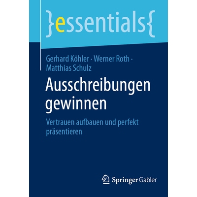 预订 Ausschreibungen gewinnen Vertrauen aufbauen und perfekt präsentieren 9783658509224