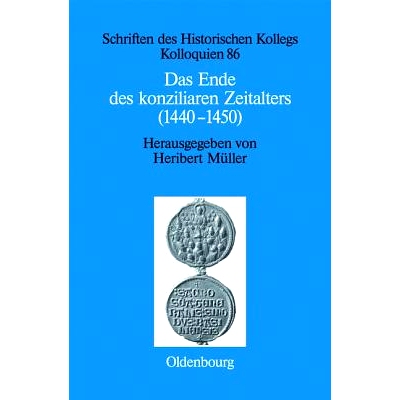 预订 Das Ende des konziliaren Zeitalters (1440-1450): Versuch einer Bilanz: 9783486714210