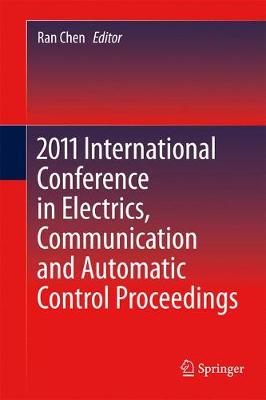 【预订】2011 International Conference in Electrics, Communication and Automatic Control Proceedings