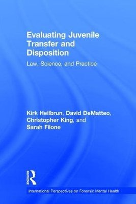 【预订】Evaluating Juvenile Transfer and Disposition