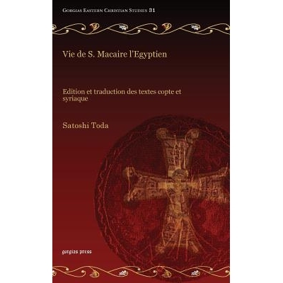 预订 Vie de S. Macaire l’Egyptien: Edition et traduction des textes copte et syriaque: 9781611439717