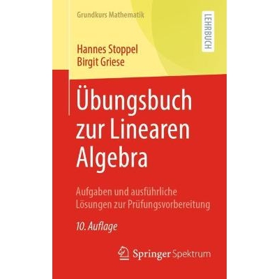 预订 Übungsbuch zur Linearen Algebra Aufgaben und ausführliche Lösungen zur Prüfungsvorbereitung 线性代数练习册：考