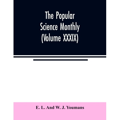 预订 The Popular science monthly (Volume XXXIX): 9789354022449