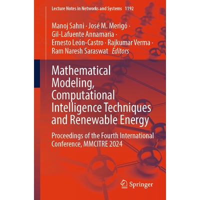 预订 Mathematical Modeling, Computational Intelligence Techniques and Renewable Energy Proceedings of the Fourth Interna