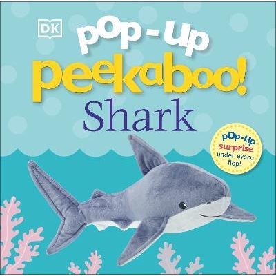 预订 Pop-Up Peekaboo! Shark: Pop-Up Surprise Under Every Flap! 弹出式躲猫猫！鲨鱼: 9780241562291
