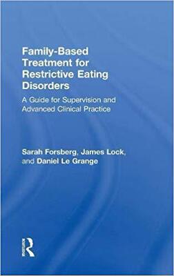 【预售】Family Based Treatment for Restrictive Eating Disorders