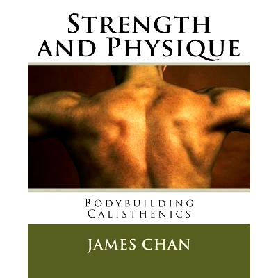 预订 Strength and Physique: : Bodybuilding Calisthenics: 9781523878727