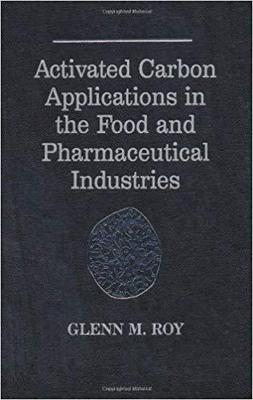 【预订】Activated Carbon Applications in the Food and Pharmaceutical Industries
