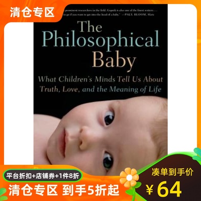 英文原版 宝宝也是哲学家 The Philosophical Baby: What Children's Minds Tell Us about Truth, Love, and the Meaning of Life