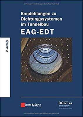 【预售】Empfehlungen zu Dichtungssystemen im Tunnelbau EAG-EDT