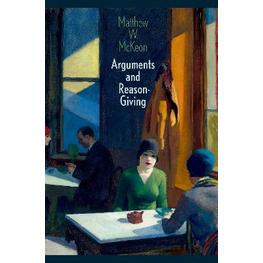 现货 Arguments and Reason-Giving