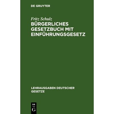 预订 Bürgerliches Gesetzbuch mit Einführungsgesetz: Textausgabe: 9783111168395