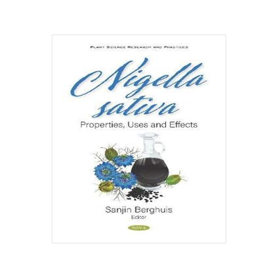 [预订]Nigella sativa: Properties, Uses and Effects 9781536175387