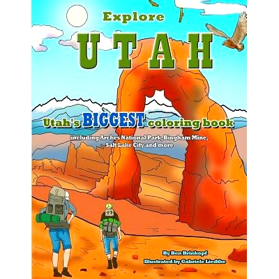 预订 Explore Utah: The BIGGEST Coloring Book of The Beehive State: 9781542711999