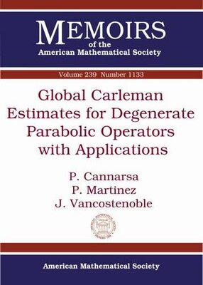 【预售】Global Carleman Estimates for Degenerate Parabolic Operators with Applications