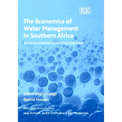 预订 The Economics of Water Management in Southern Africa: An Environmental Accounting Approach 南非水管理经济学：环境会