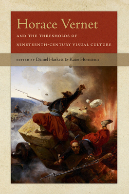 【预订】Horace Vernet and the Thresholds of Nineteenth-Century Visual Cultur 9781512600421