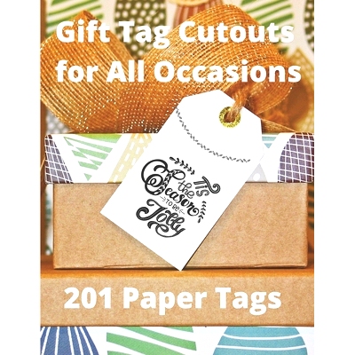 预订 Gift Tag Cutouts for All Occasions: 201 Paper Tags: 9781709622908