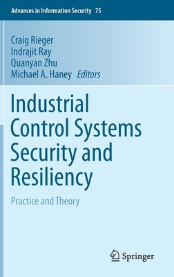【预订】Industrial Control Systems Security and Resiliency: Practice and Theory