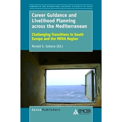 预订 Career Guidance and Livelihood Planning across the Mediterranean: Challenging Transitions in South Europe and the M