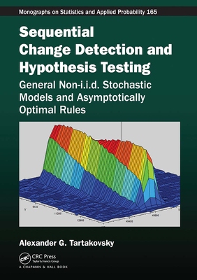 【预订】Sequential Change Detection and Hypothesis Testing: General Non-I.I.D. Stochastic Mode 9781032084350