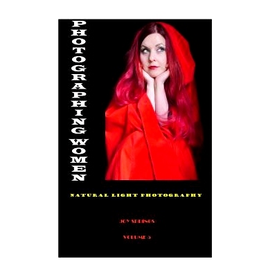 预订 Photographing Women: Natural Light Photography: 9781502737496