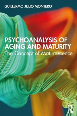 【预订】Psychoanalysis of Aging and Maturity