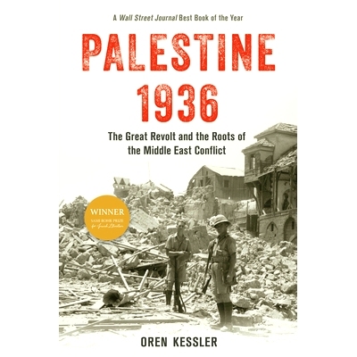 预订 Palestine 1936: The Great Revolt and the Roots of the Middle East Conflict 巴勒斯坦1936:大起义和中东冲突的根源: 978