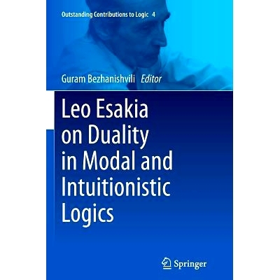 预订 Leo Esakia on Duality in Modal and Intuitionistic Logics: 9789402403381
