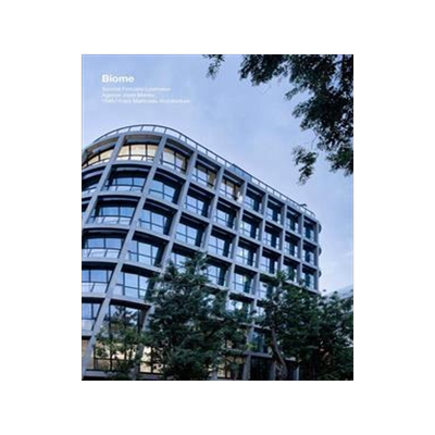 [预订]Biome : Société foncière lyonnaise, Agence Jouin Manku, YMA-Yrieix Martineau Architecture 9782357336407