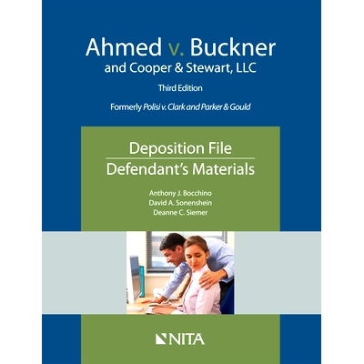 预订 Ahmed v. Buckner and Cooper & Stewart, LLC: Deposition File, Defendant’s Materials (NITA) Ahmed 诉 Buckner and Coo