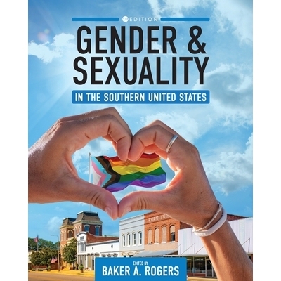 预订 Gender and Sexuality in the Southern United States 美国南部的性别和性行为: 9781793529749