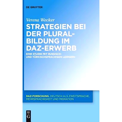 预订 Strategien bei der Pluralbildung im DaZ-Erwerb: Eine Studie mit russisch- und türkischsprachigen Lernern: 97831104