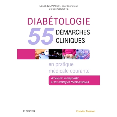 预订 Diabétologie : 55 démarches cliniques en pratique médicale courante : améliorer le diagnostic et les stratégie